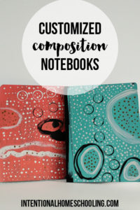 Customized Composition Notebooks – Intentional Homeschooling