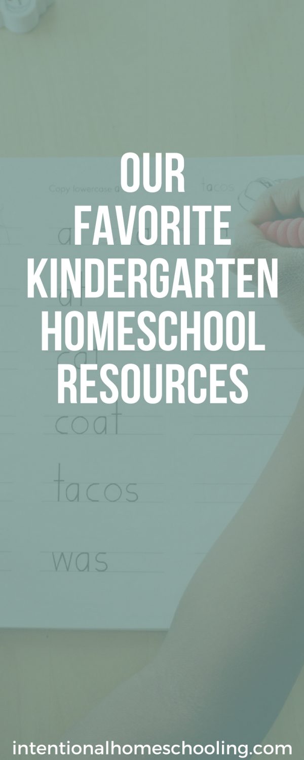 Our Favorite Kindergarten Homeschool Resources – Intentional Homeschooling