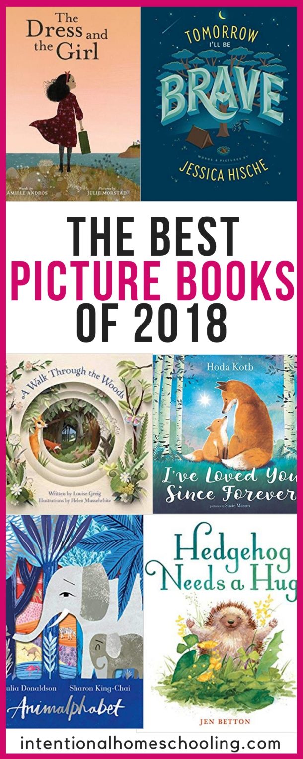 The Best Picture Books Published in 2018 – Intentional Homeschooling