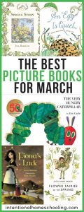 The Best Picture Books for March – Intentional Homeschooling