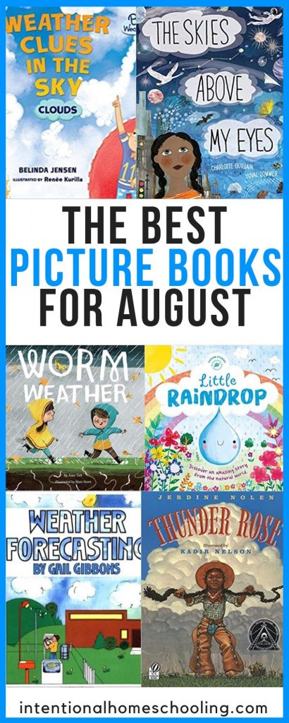 The Best Picture Books for August – Intentional Homeschooling