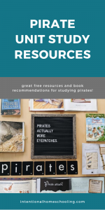 Pirate Mini Unit Study Resources – Intentional Homeschooling