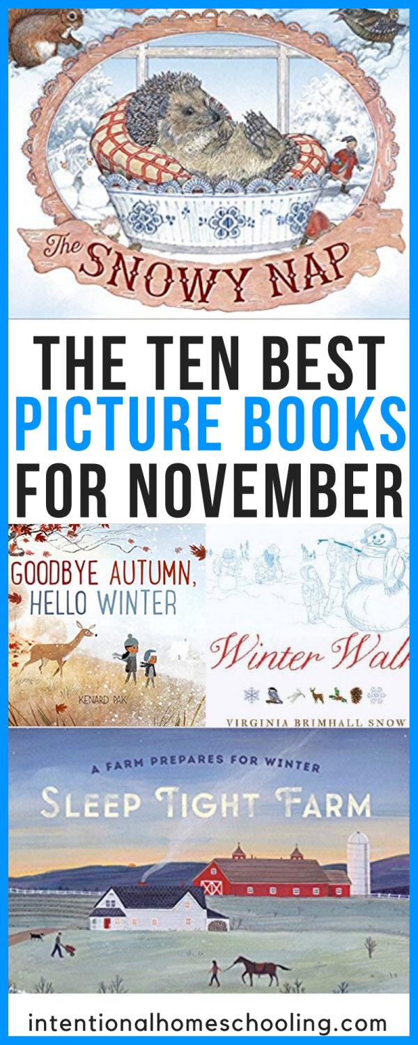 The Best Picture Books for November – Intentional Homeschooling