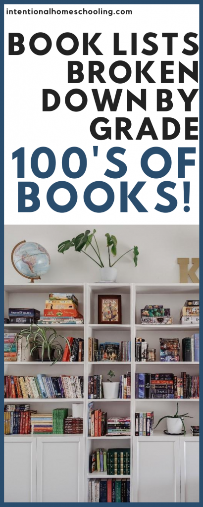 Book Lists Broken Down By Grade! – Intentional Homeschooling