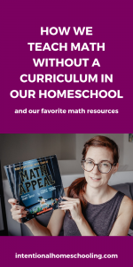 TEACHING MATH WITHOUT A CURRICULUM: plus our favorite fun math learning ...