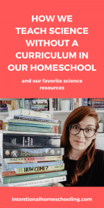 TEACHING SCIENCE WITHOUT A CURRICULUM: and some of our favorite ...