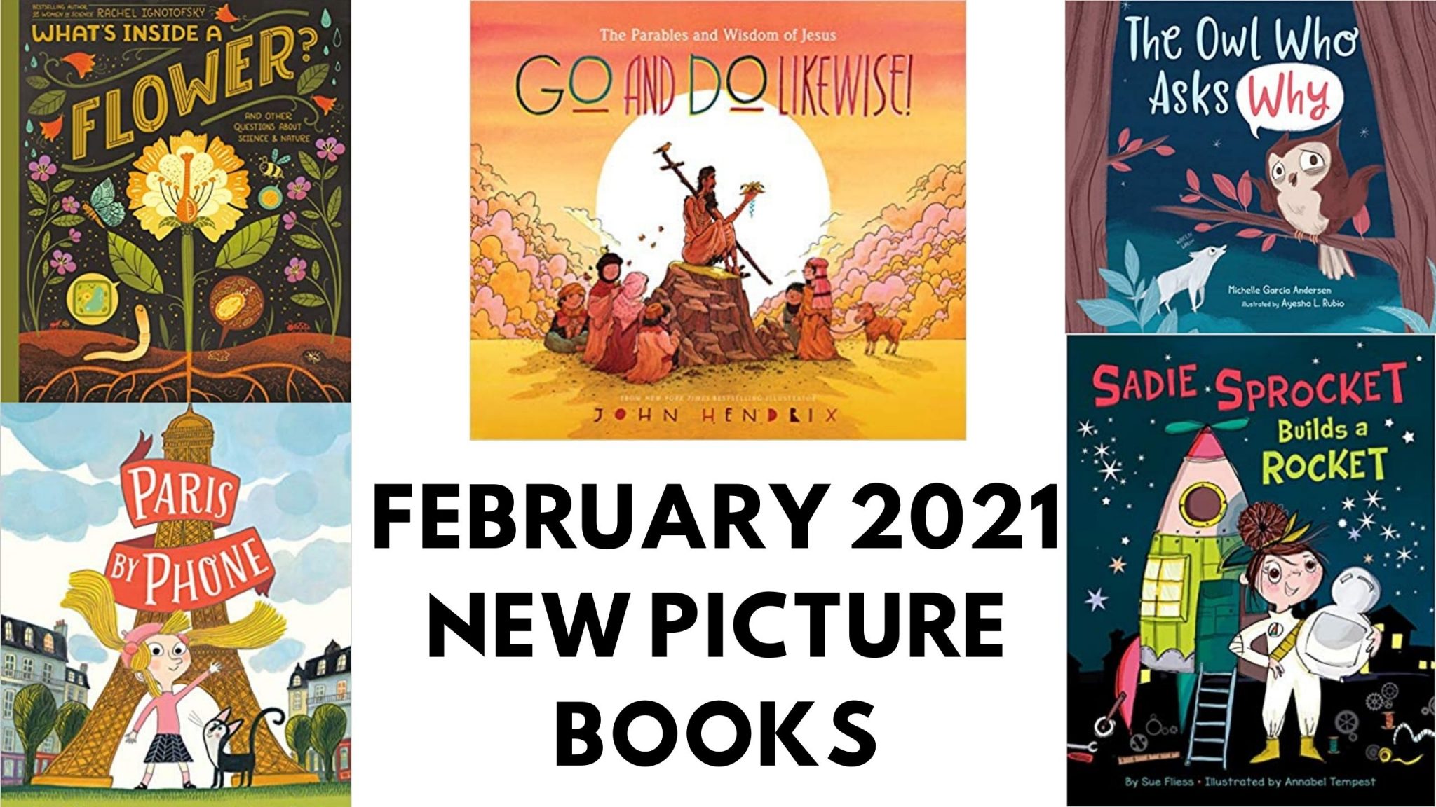 New Picture Book Releases We Want to Read: February 2021 – Intentional ...
