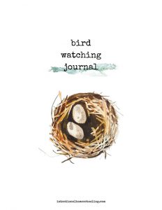 Bird Watching Journal – A Printable Nature Study Journal – Intentional ...