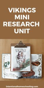 VIKINGS Mini Research Unit – Intentional Homeschooling